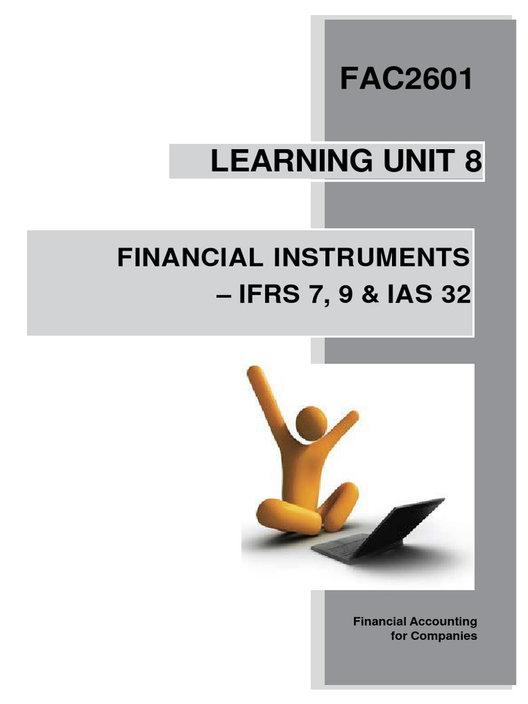 Learning Unit 8 Financial Instruments IAS32 IFRS 7 and IFRS 9 | PDF | Fair Value | Equity (Finance)