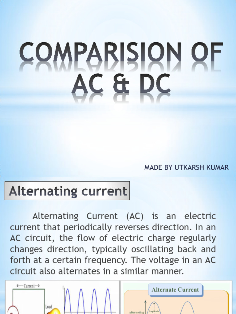 Comparision of Ac & DC | PDF | Alternating Current | Electric Power
