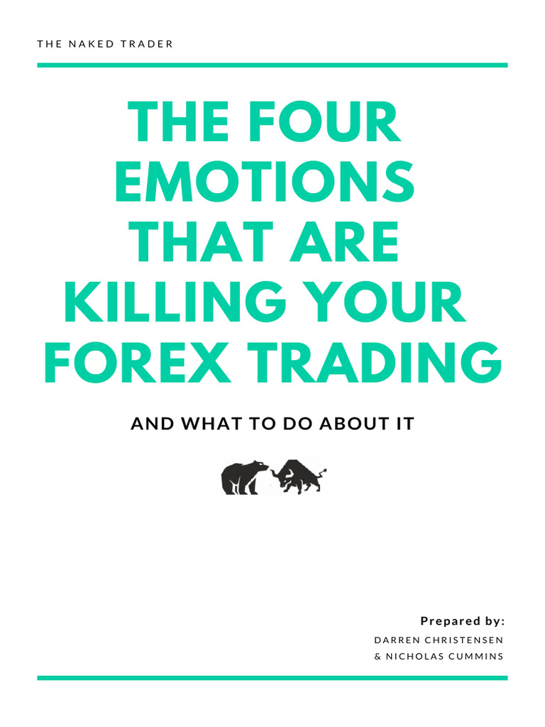 The Four Emotions That Are Killing Your Forex Trading | Download Free ...