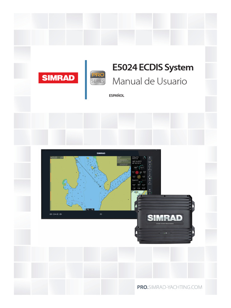E5024 ECDIS System. Manual de Usuario ESPAÑOL | PDF