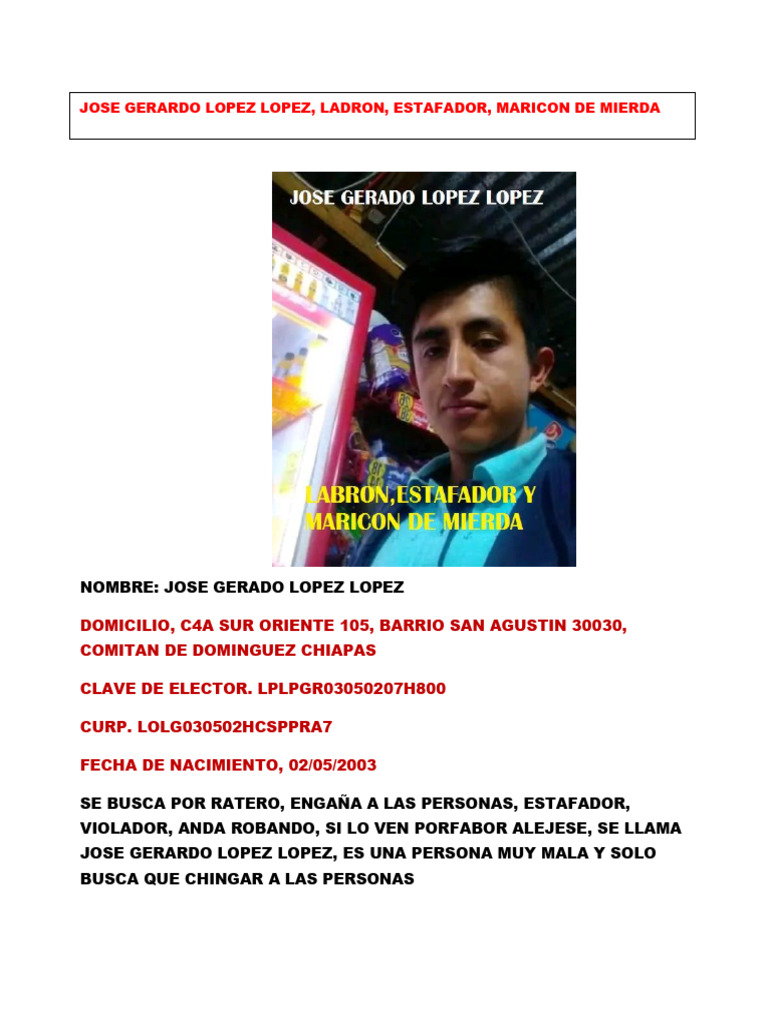 Jose Gerardo Lopez Lopez, Ladron, Estafador, Maricon de Mierda | PDF ...