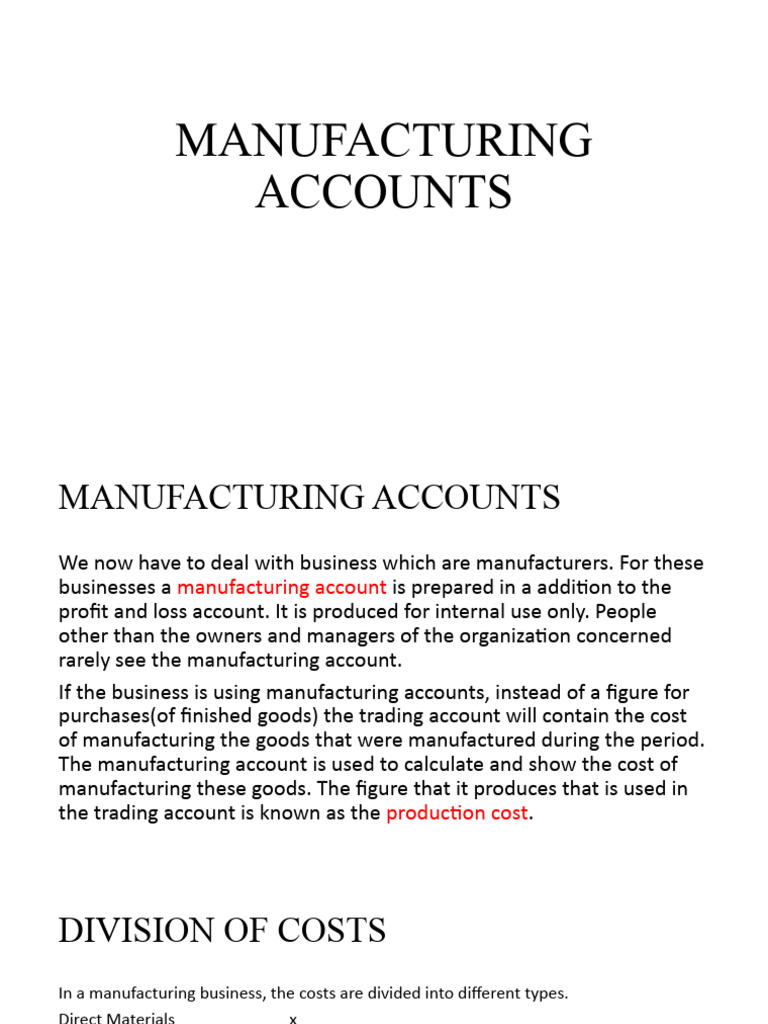 Manufacturing Accounts Explained | PDF | Cost Of Goods Sold | Cost