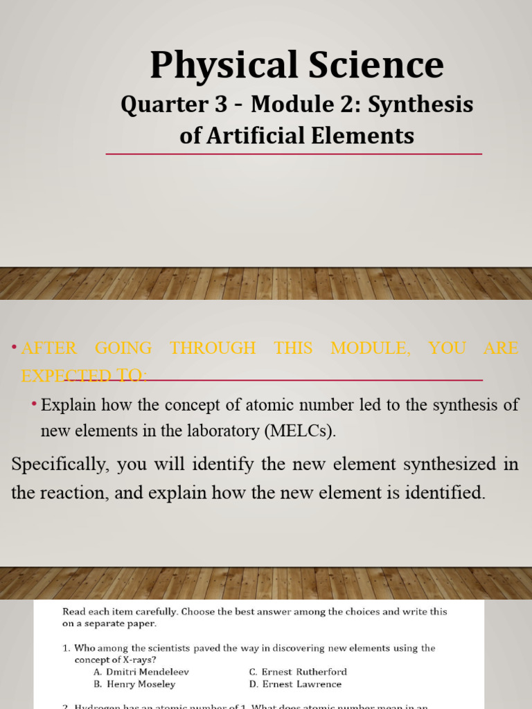 Physical Science: Quarter 3 - Module 2: Synthesis of Artificial ...