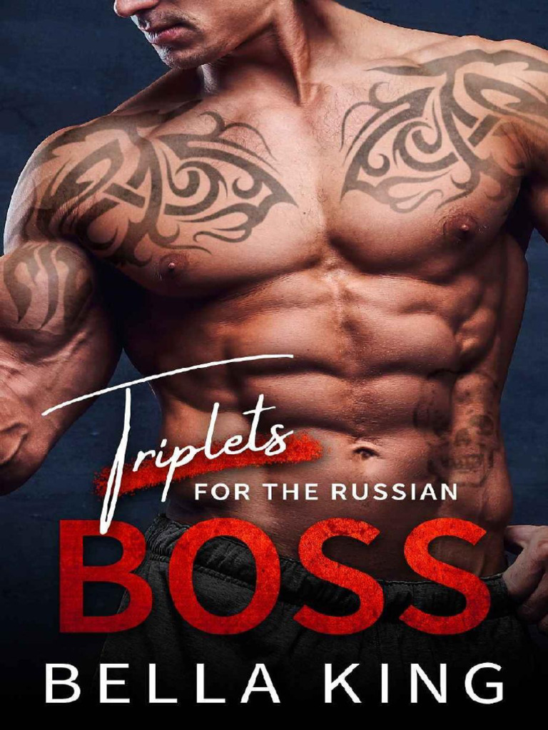 Triplets For The Russian Boss Bella King | PDF