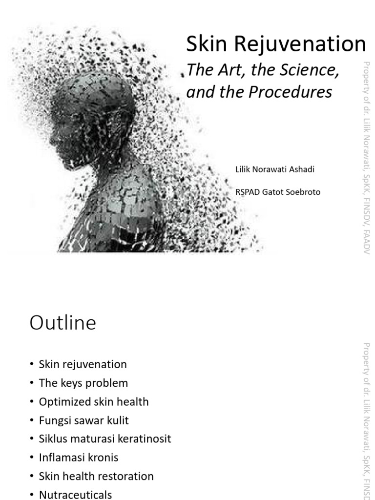 Skin Rejuvenation The Art, The Science, and The Procedures | PDF