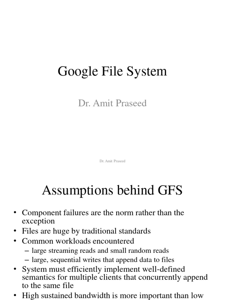Google File System: Dr. Amit Praseed | PDF