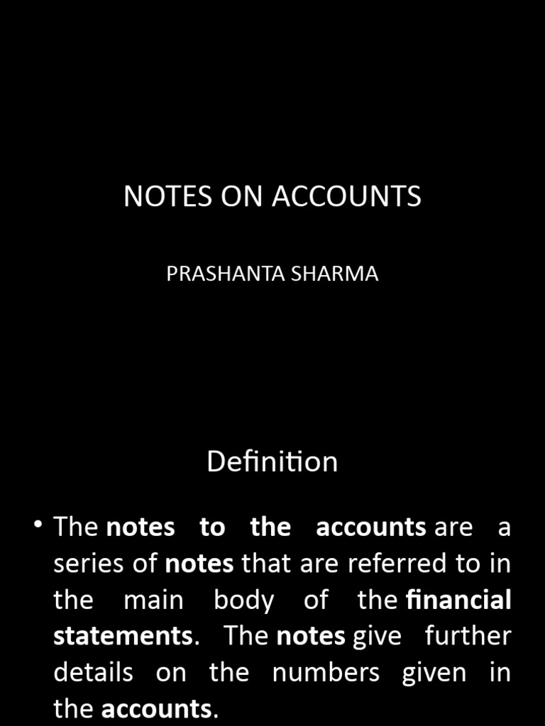 Notes On Accounts | PDF | Financial Statement | Accounting
