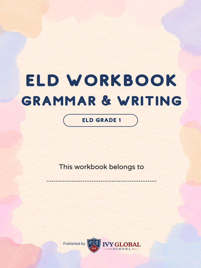 ELD1-GW Sem2 Grammar Workbook | PDF | Adjective | Noun