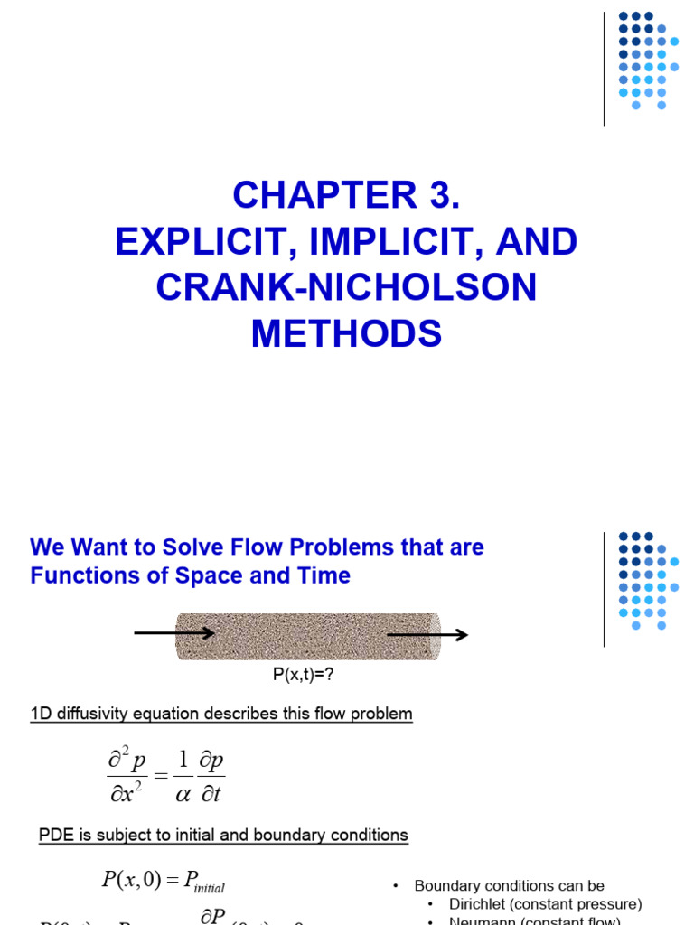 Week 4 PE546 Chapter 3 Explicit Implicit and Crank Nicholas Methods | PDF