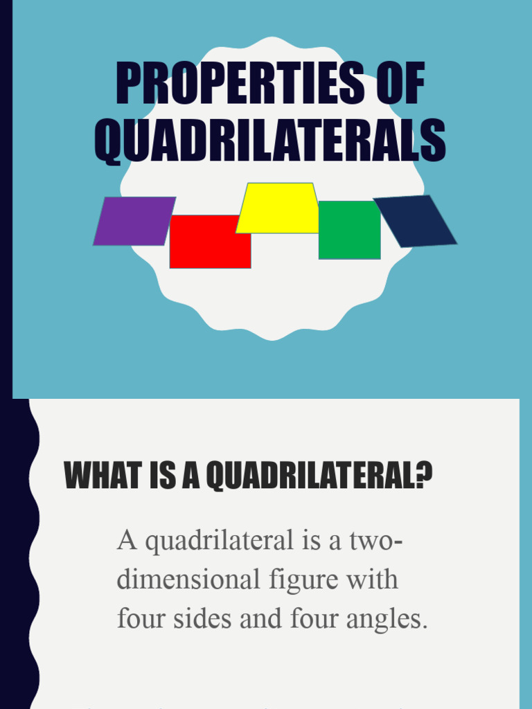 Properties of Quadrilateral S Powerpoint | PDF | Rectangle | Euclidean ...