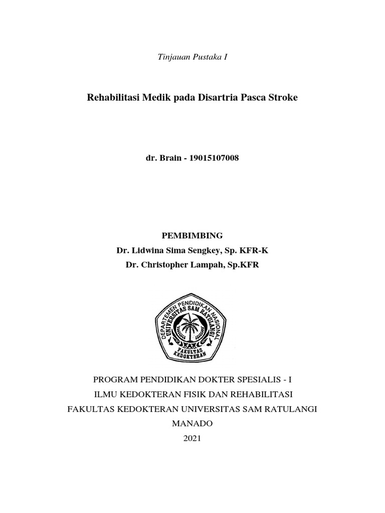2021 Rehabilitasi Medik Pada Disartria Pasca Stroke | PDF