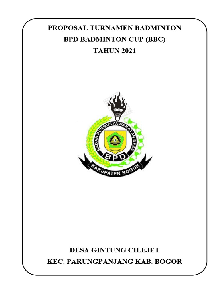 Proposal Turnamen BPD Badminton Cup 2021 | PDF | Olahraga & Rekreasi