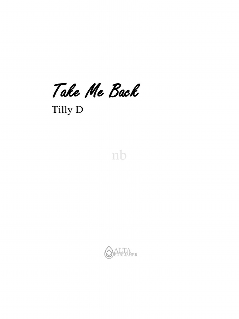 Take Me Back by Tilly DPDF PDF Free | PDF