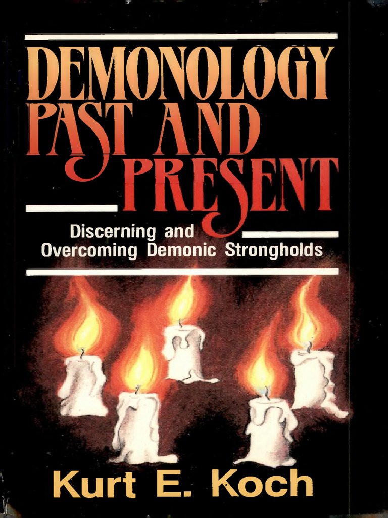 Kurt E. Koch - Demonology, Past and Present-Kregel Pubns (1973) | PDF ...