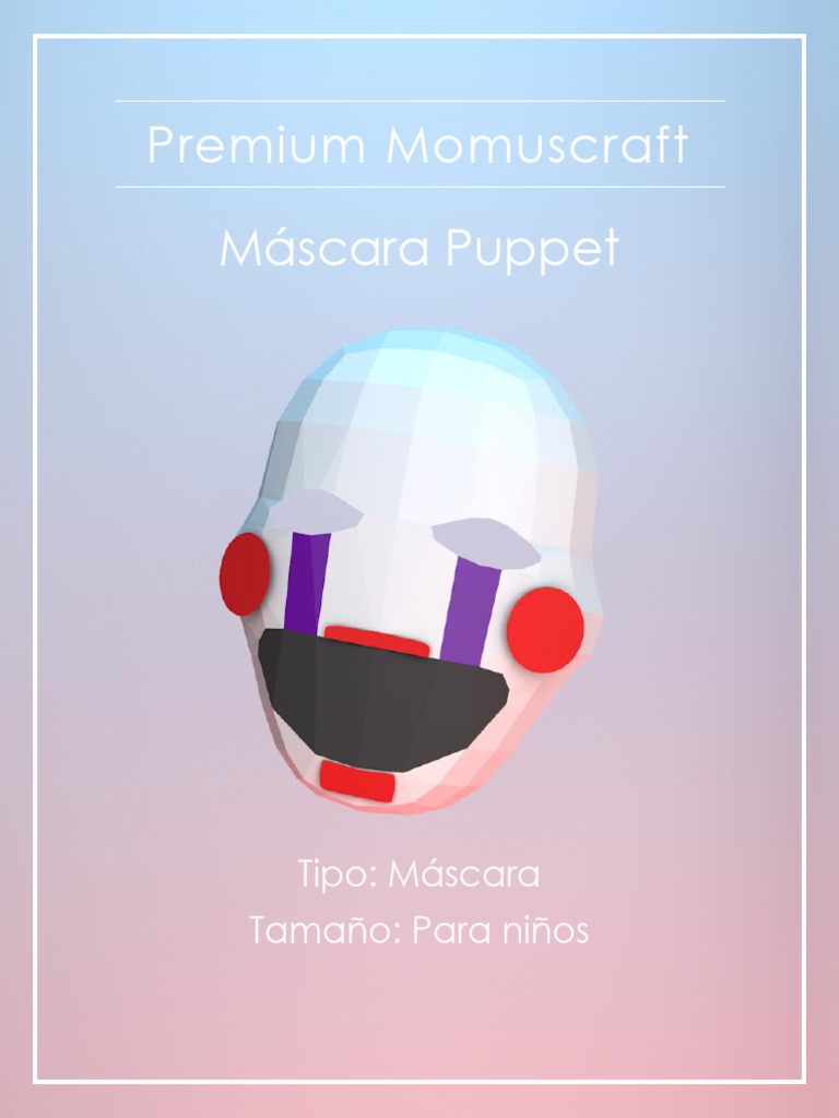 Máscara-Puppet para Niños Premium Momuscraft | PDF