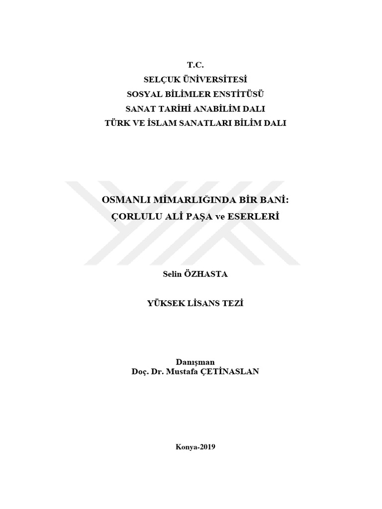 Tez - Yl - 2010 - Osmanlı Mimarlığında Bir Bani - Çorlulu Ali Paşa Ve ...