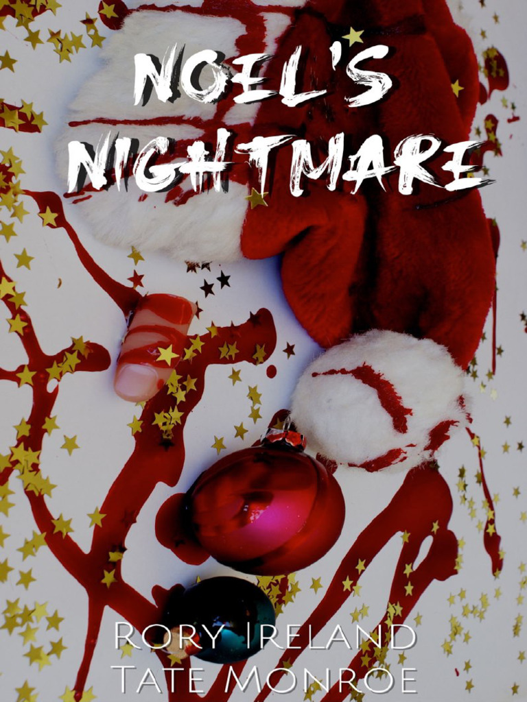 Noels Nightmare (Tate Monroe Tate Monroe) (Z-Library) | PDF