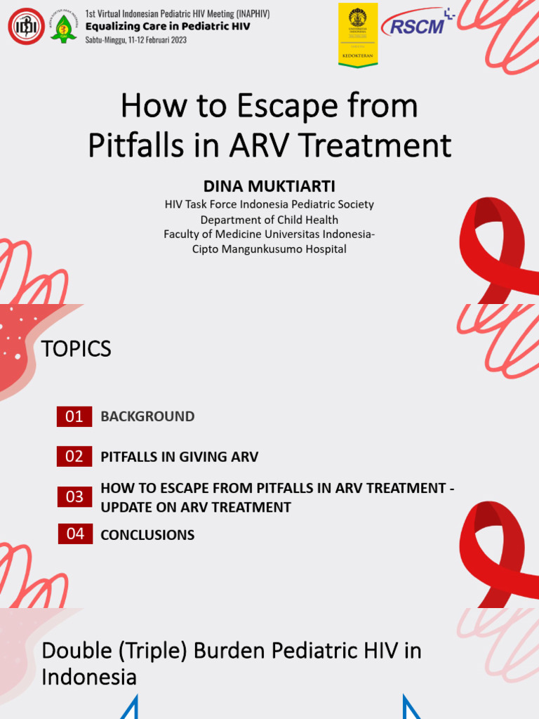 Dr. Dina Muktiarti, Sp.A (K) - How To Escape From Pitfalls in ARV Treatment | PDF | Management ...