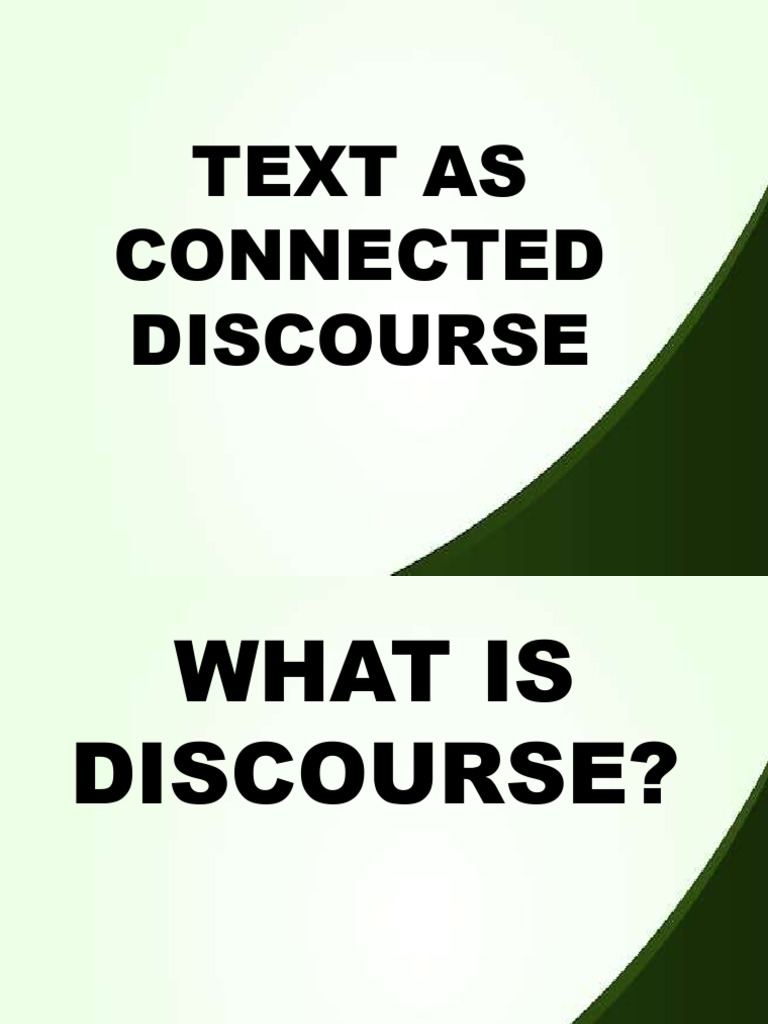 Text As Connected Discourse (Autosaved) | PDF