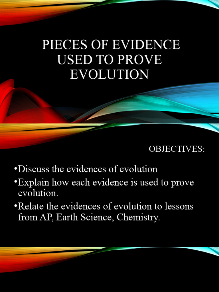 Pieces of Evidence Used To Prove Evolution | PDF | Evolution | Organisms
