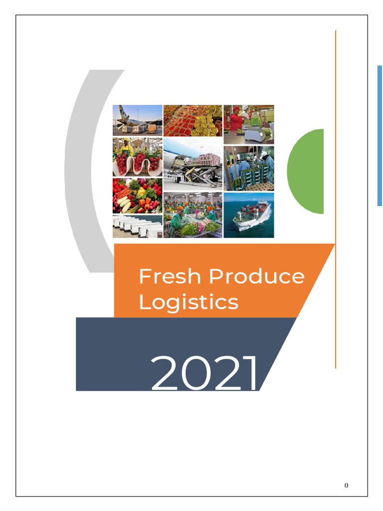 Fresh Produce Logistics Report | PDF | Cargo | Transport