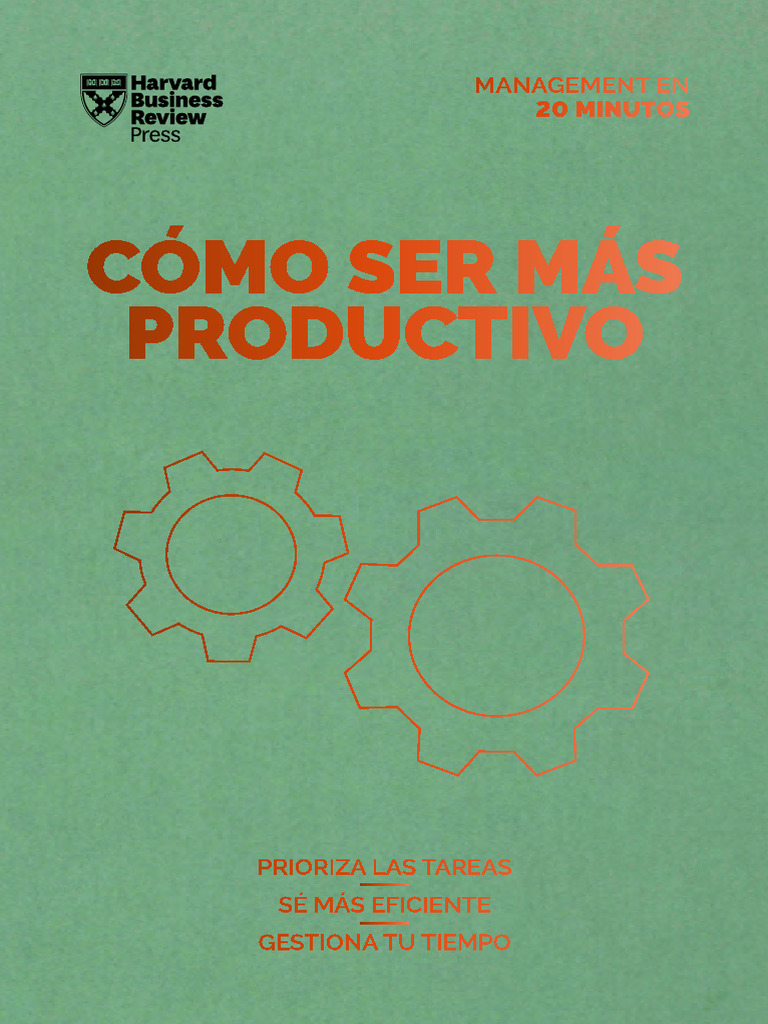 MUESTRA Como Ser Mas Productivo | PDF | Business | Negocios económicos