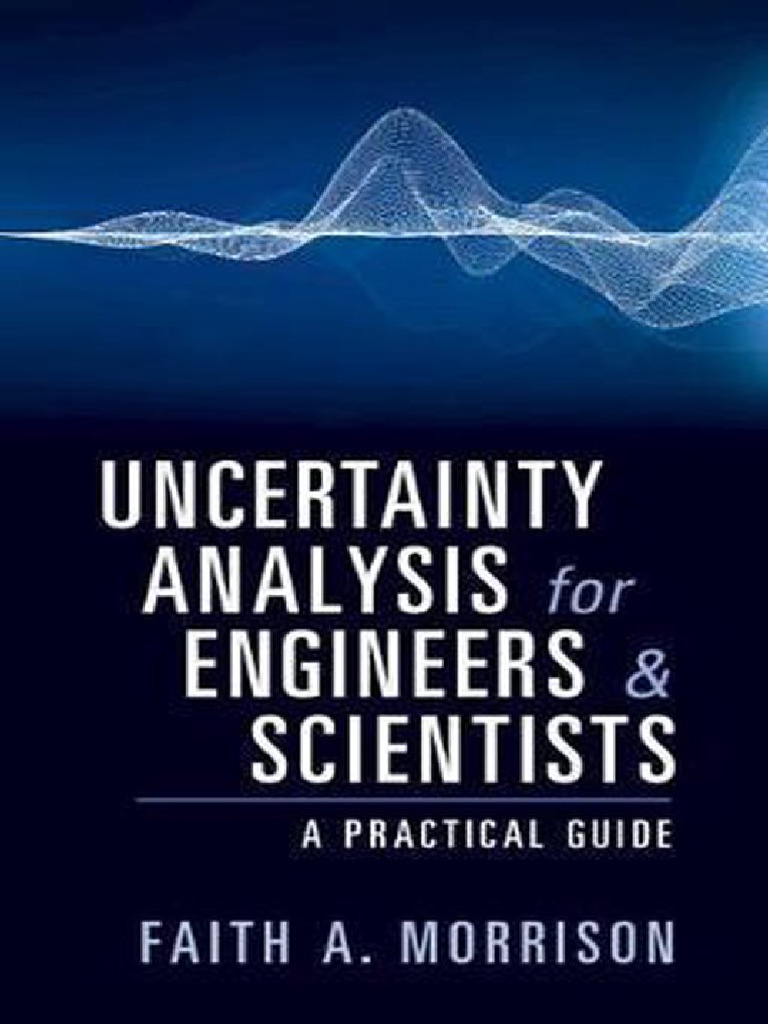 Uncertainty Analysis For Engineers and Scientists A Practical Guide 1108745741 9781108745741 ...