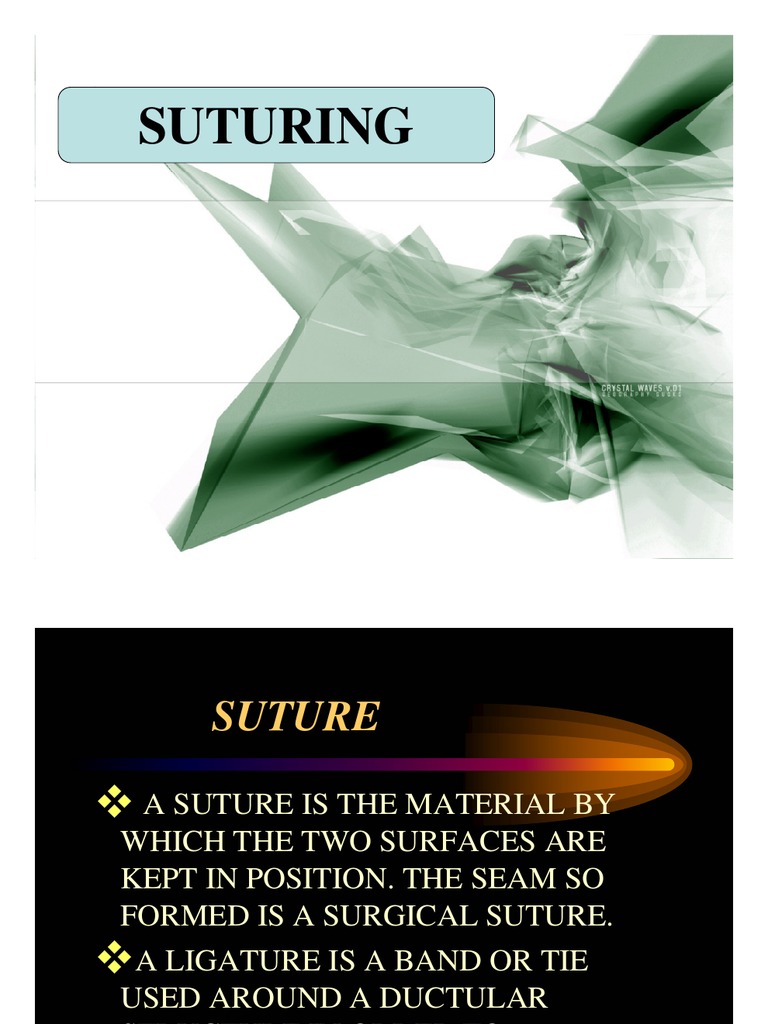 Suturing Techniques | PDF