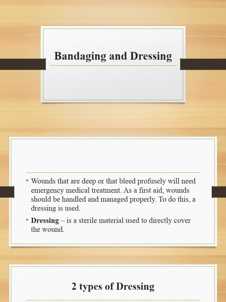 Bandaging and Dressing Grade 9 Health | PDF | Wound | First Aid