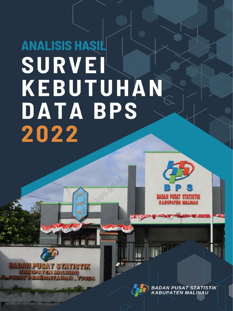 Analisis Hasil Survei Kebutuhan Data BPS Kabupaten Malinau 2022 | PDF