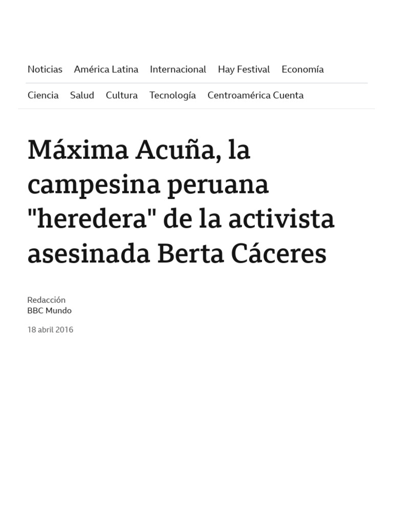 Máxima Acuña, La Campesina Peruana - Heredera - de La Activista Asesinada Berta Cáceres - BBC ...