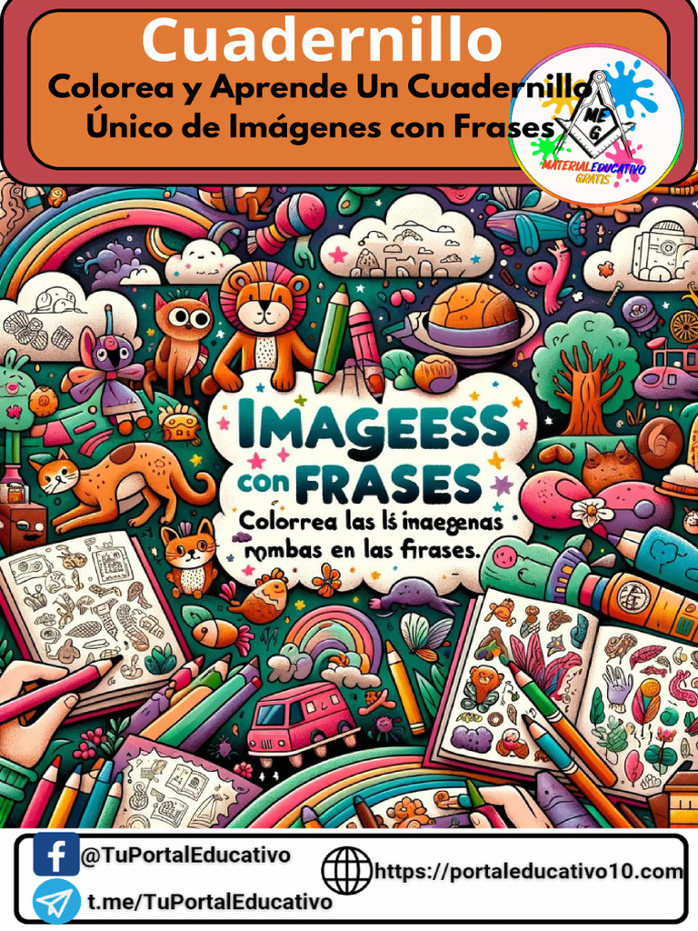 Colorea y Aprende Un Cuadernillo Único de Imágenes Con Frases Portaleducativo10 | PDF