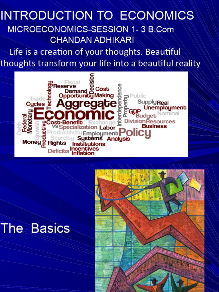 ME Session 1 - 3 Introduction To Economics | PDF | Economics | Mathematical Optimization