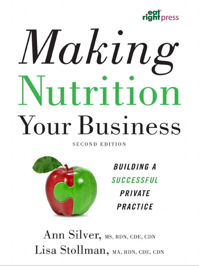 Making Nutrition Your Business 2ed (2018) | PDF | Dietitian | Health Care