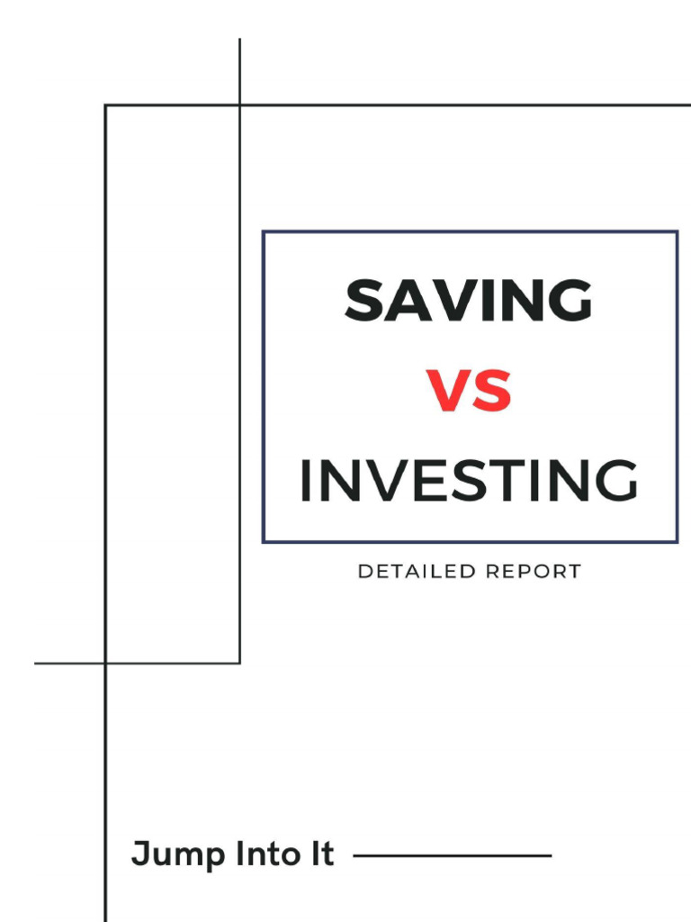 SAVING vs INVESTING short | PDF | Investing | Wealth
