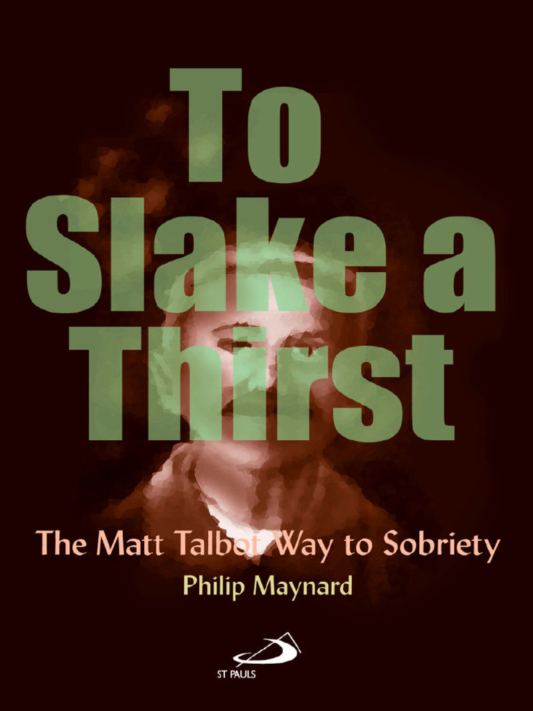 To Slake A Thirst The Matt Talbot Way... Z Library | PDF | Alcoholics ...