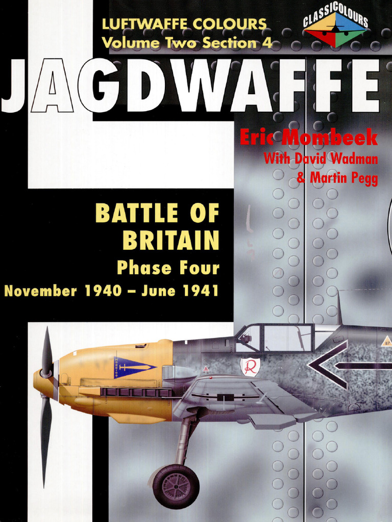Jagdwaffe 2 - 4 - BoB Phase Four - November 1940-June 1941 (Luftwaffe ...
