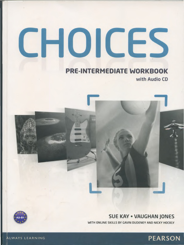Choices Pre-Int WB | PDF