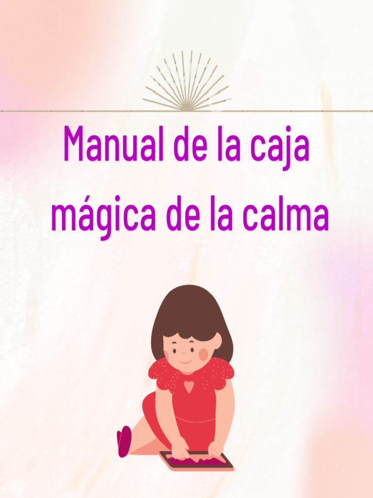 Manual Caja Mágica de La Calma | PDF