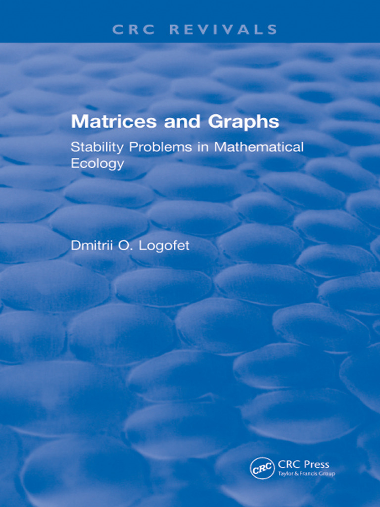 Logofet, D - Matrices and Graphs Stability Problems in Mathematical ...