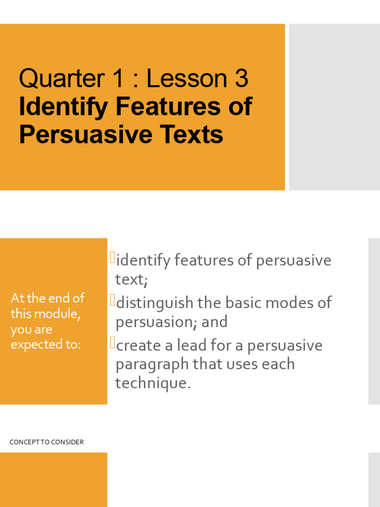 Eng10- Q1-Lesson-3-Identify Features of Persuasive Texts | PDF