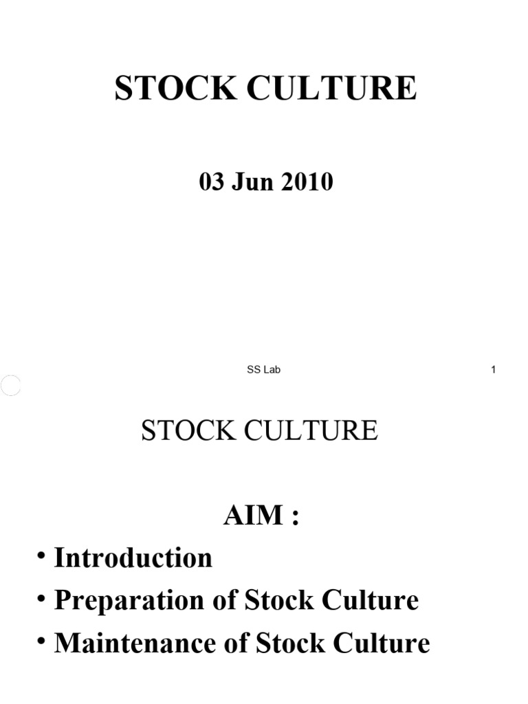 3 Stock Culture | PDF | Life Sciences | Laboratories