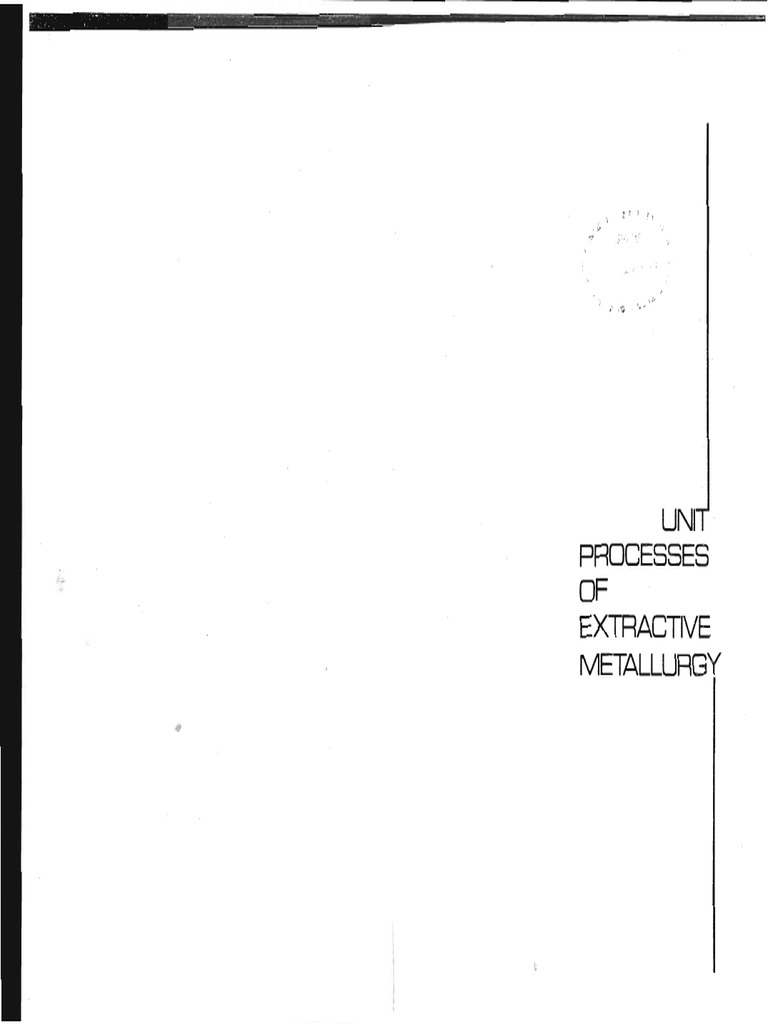Ebook- scanned- unit processes of extractive metallurgy | PDF