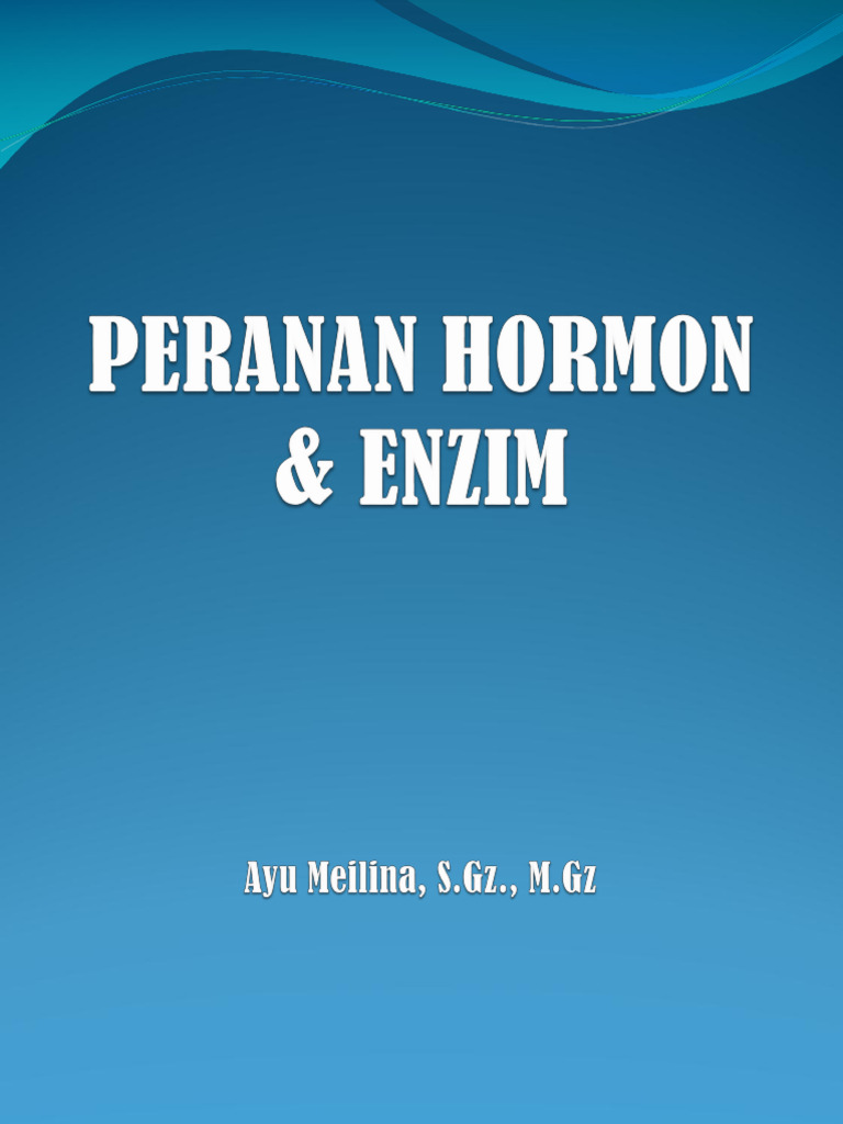 ENZIM Dan Hormon | PDF | Kesehatan Holistik