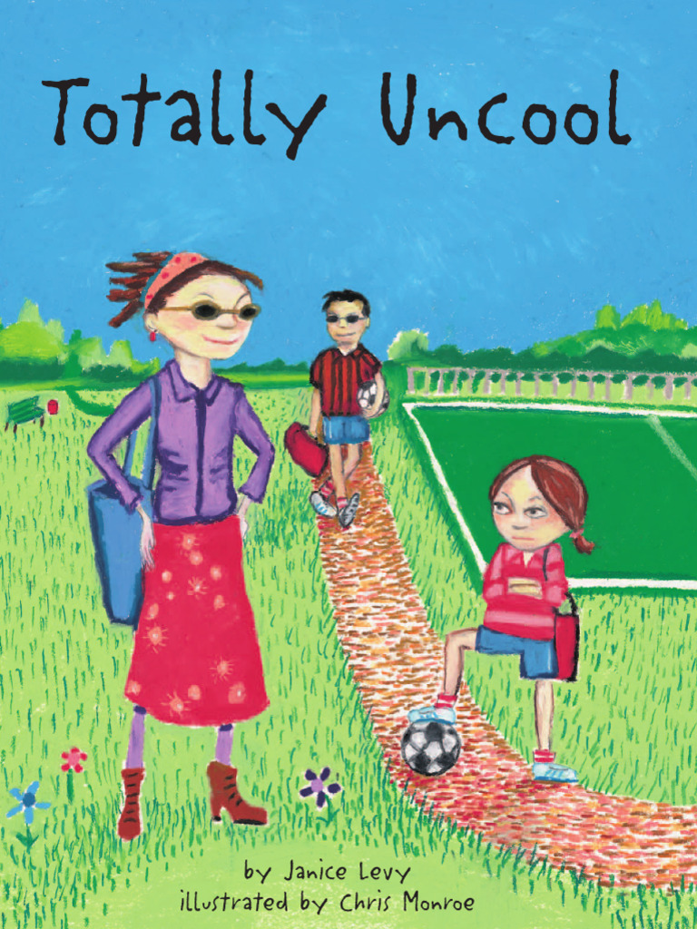 Totally Uncool (Picture Books) | PDF