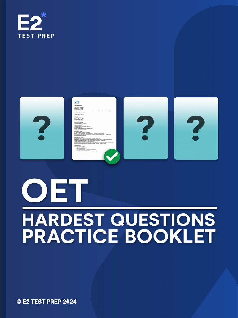 E2 OET Hardest Questions Practice Booklet v1.0 | PDF | Medical ...
