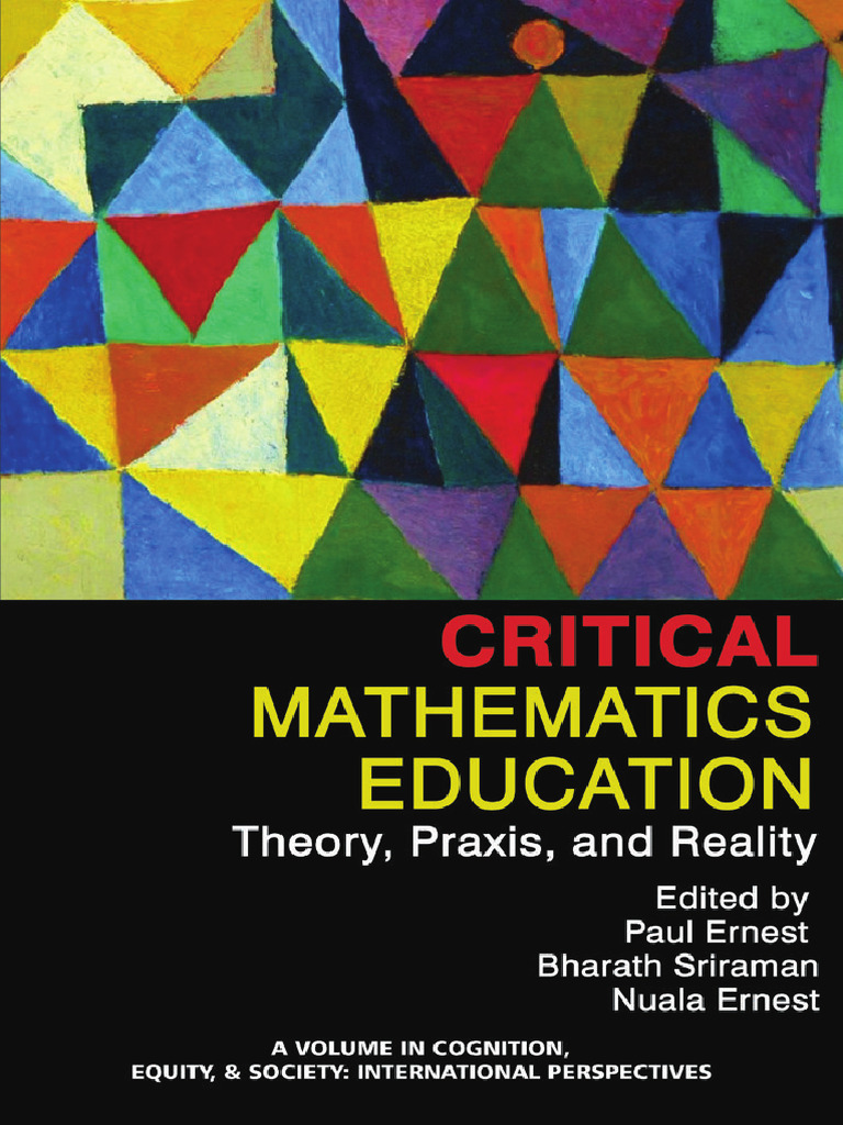 Critical Mathematics Education - Theory, Praxis and Reality | PDF ...