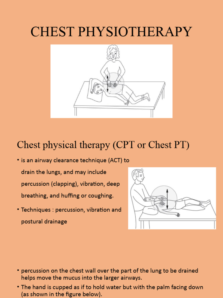 Chest Physiotherapy Techniques Overview | PDF | Medical Specialties ...