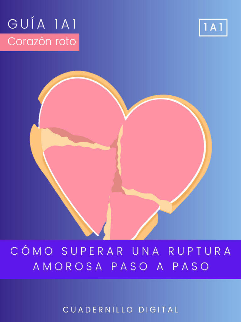 Superando un Corazón Roto: Guía Práctica | PDF | Dolor | Ira