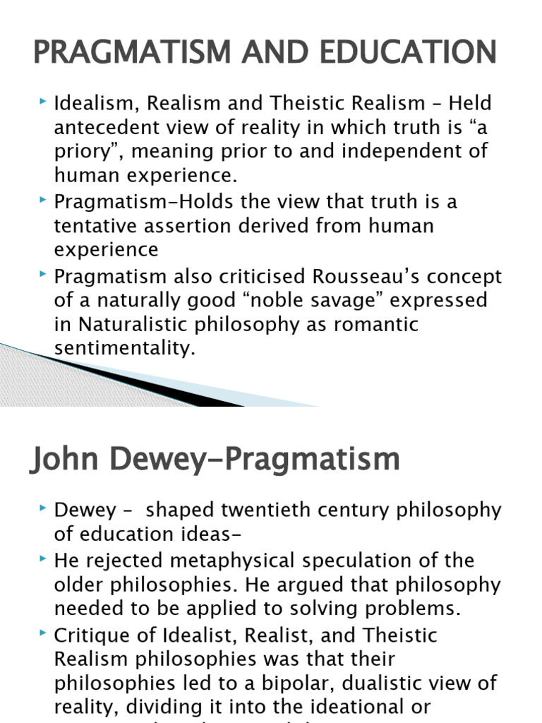 Pragmatism and Education | PDF | Reality | Pragmatism